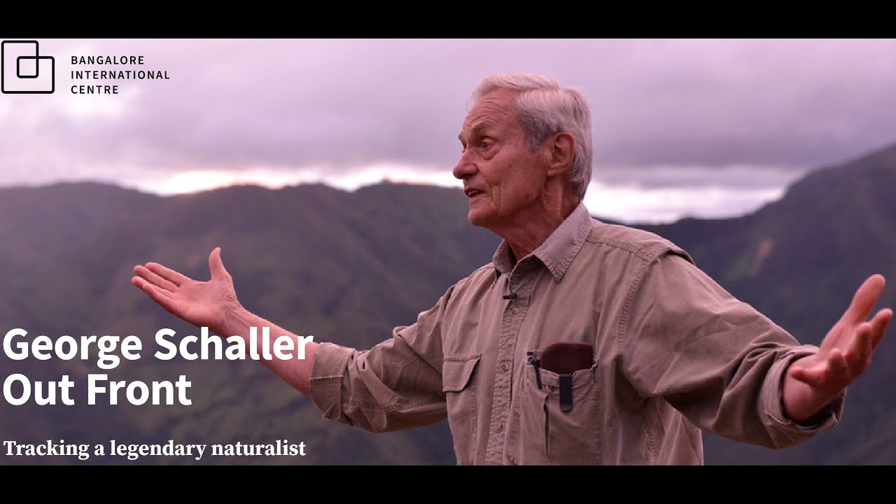 George Schaller Out Front,:Tracking a legendary naturalist - YouTube