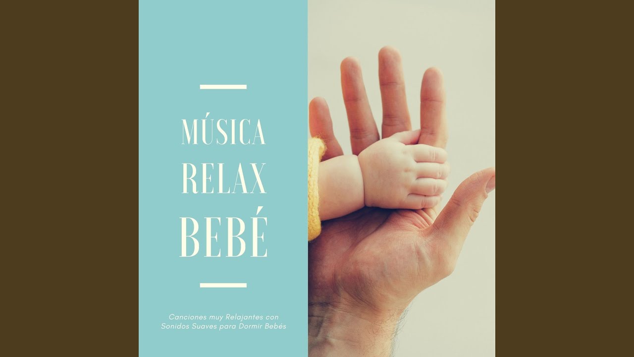 Música Relax Bebé - YouTube