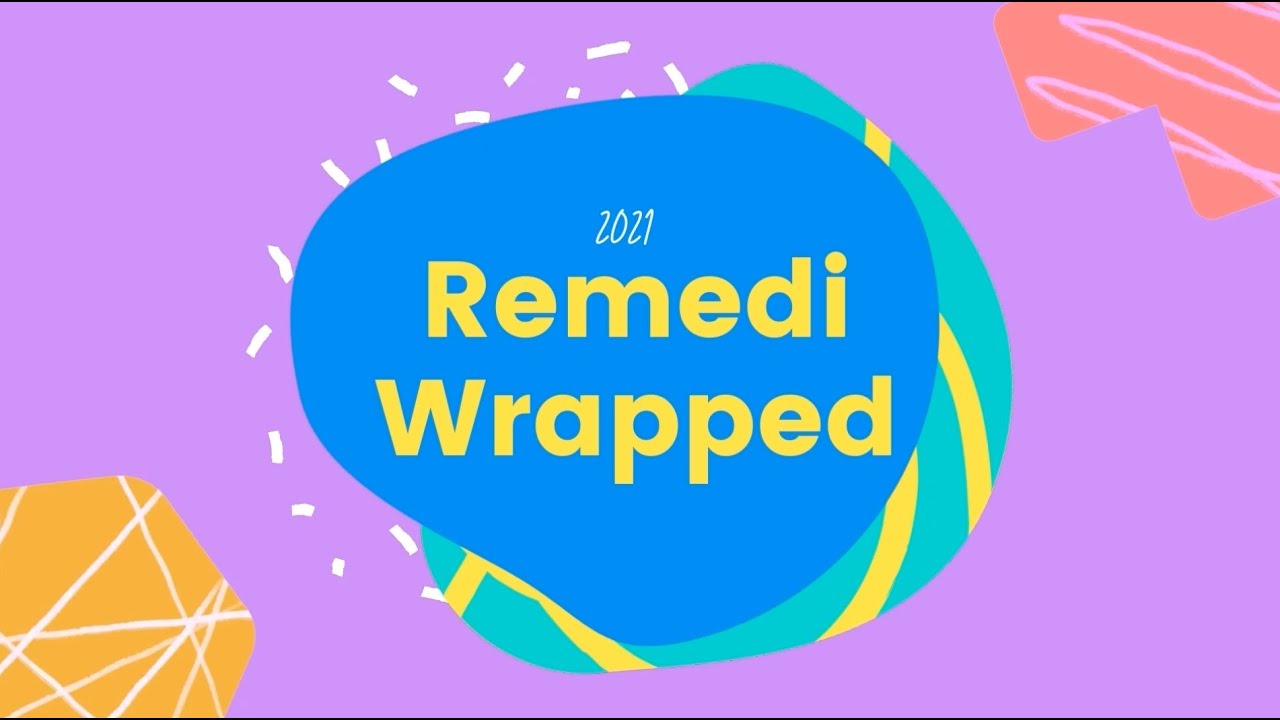 Remedi Wrapped - 2021 - YouTube