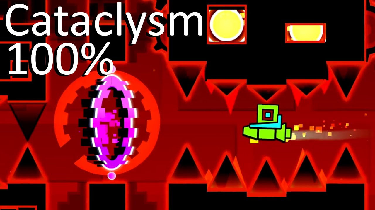 Geometry Dash - Cataclysm by Ggb0y (100%) - YouTube