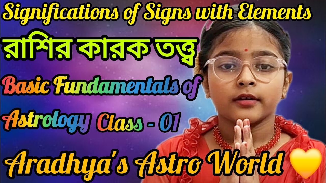 Basic fundamentals of astrology | Class 01 | Aradhya's Astro World | New Journey - YouTube