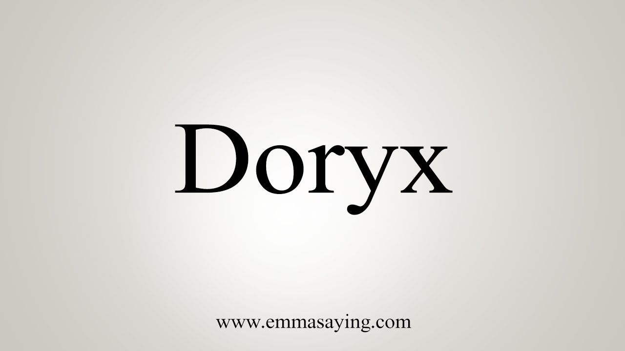 How To Say Doryx - YouTube