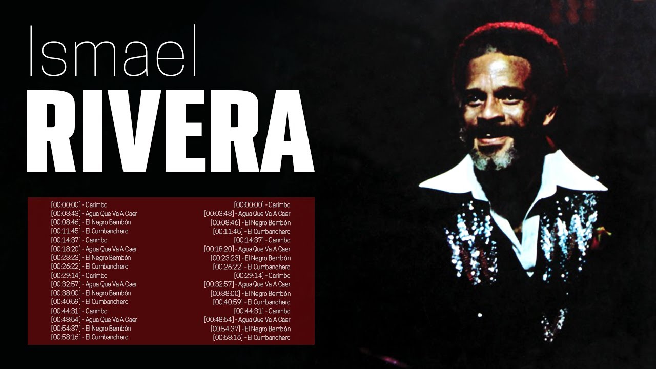 Ismael Rivera ~ Sus Mejores Éxitos Lo Mejor De Ismael Rivera MIX - YouTube
