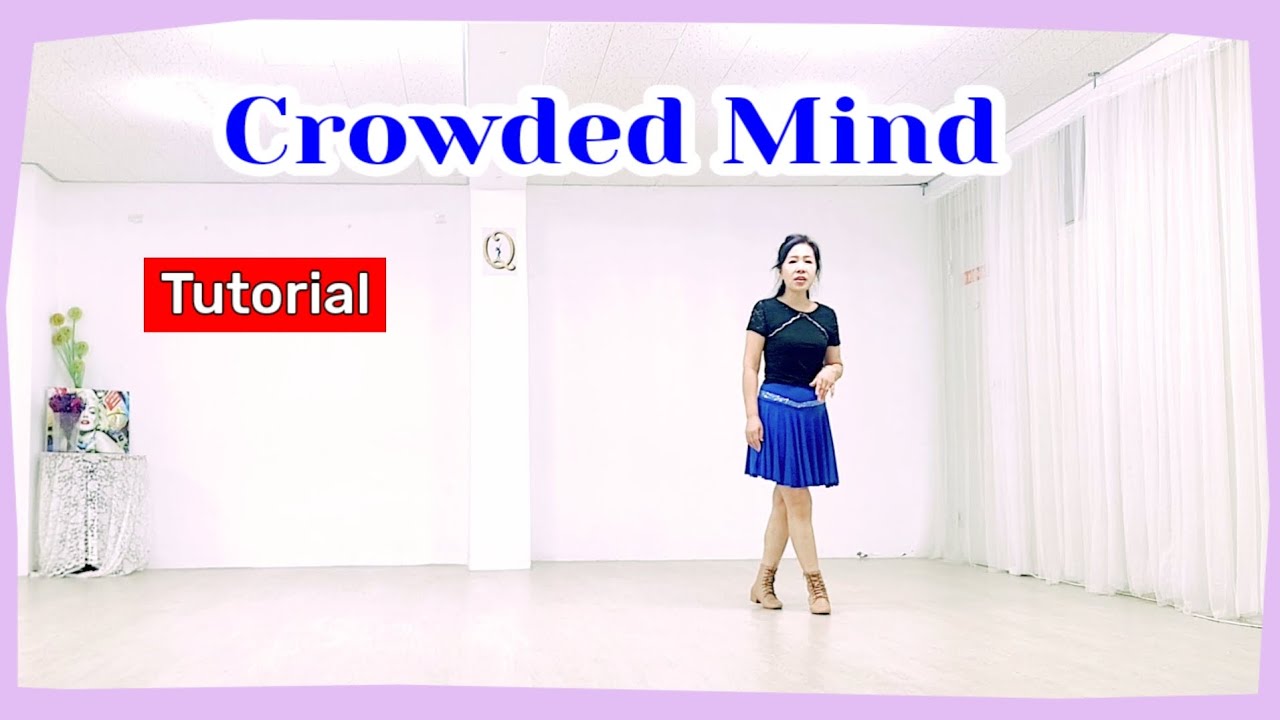 Crowded Mind Line Dance(Tutorial) - YouTube