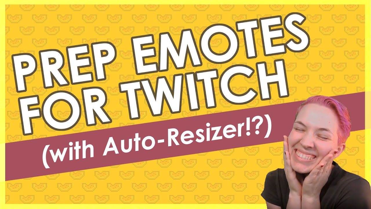 How To Resize Emotes For Twitch (All Online) - YouTube