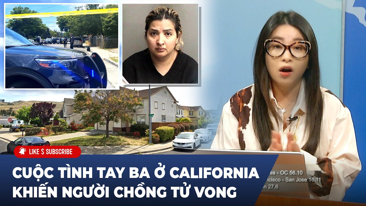 Thời Sự Thế Giới P4 (11-22-23) Cuộc tình tay ba ở California khiến ...