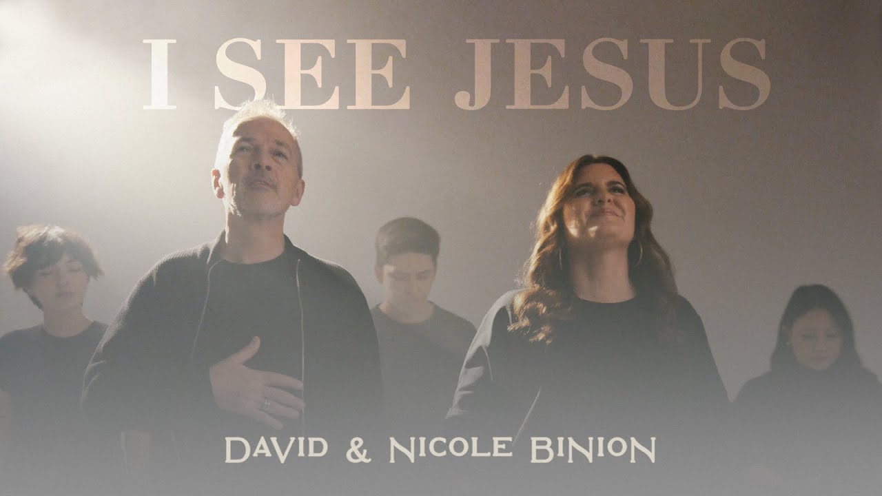 I See Jesus | David & Nicole Binion (Official Music Video) - YouTube