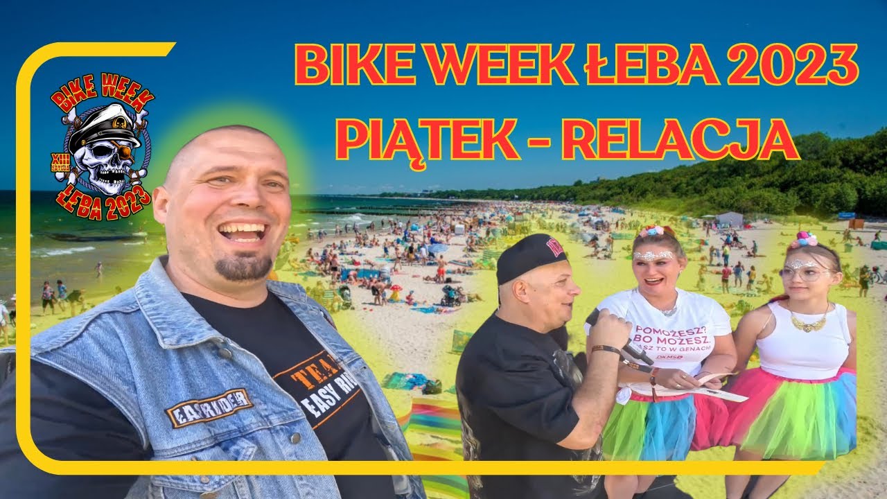 Bike Week Łeba 2023 Skiba w Akcji RELACJA Piątek - YouTube