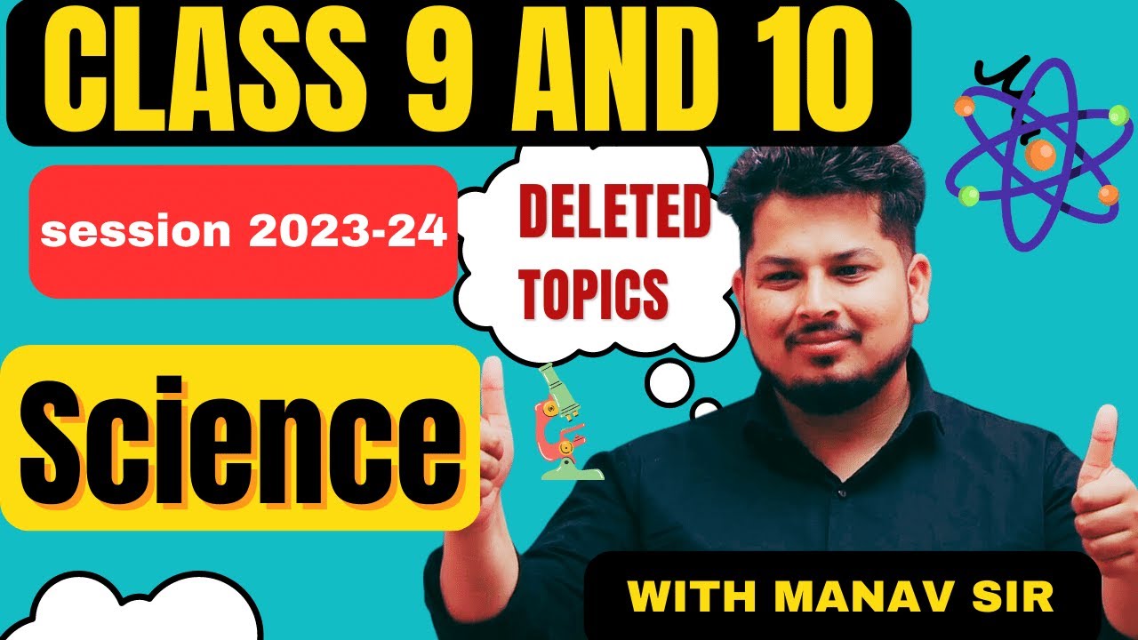 CLASS 10 and 9 CBSE SYLLABUS DETAILED ANALYSIS || SCIENCE - WITH ...