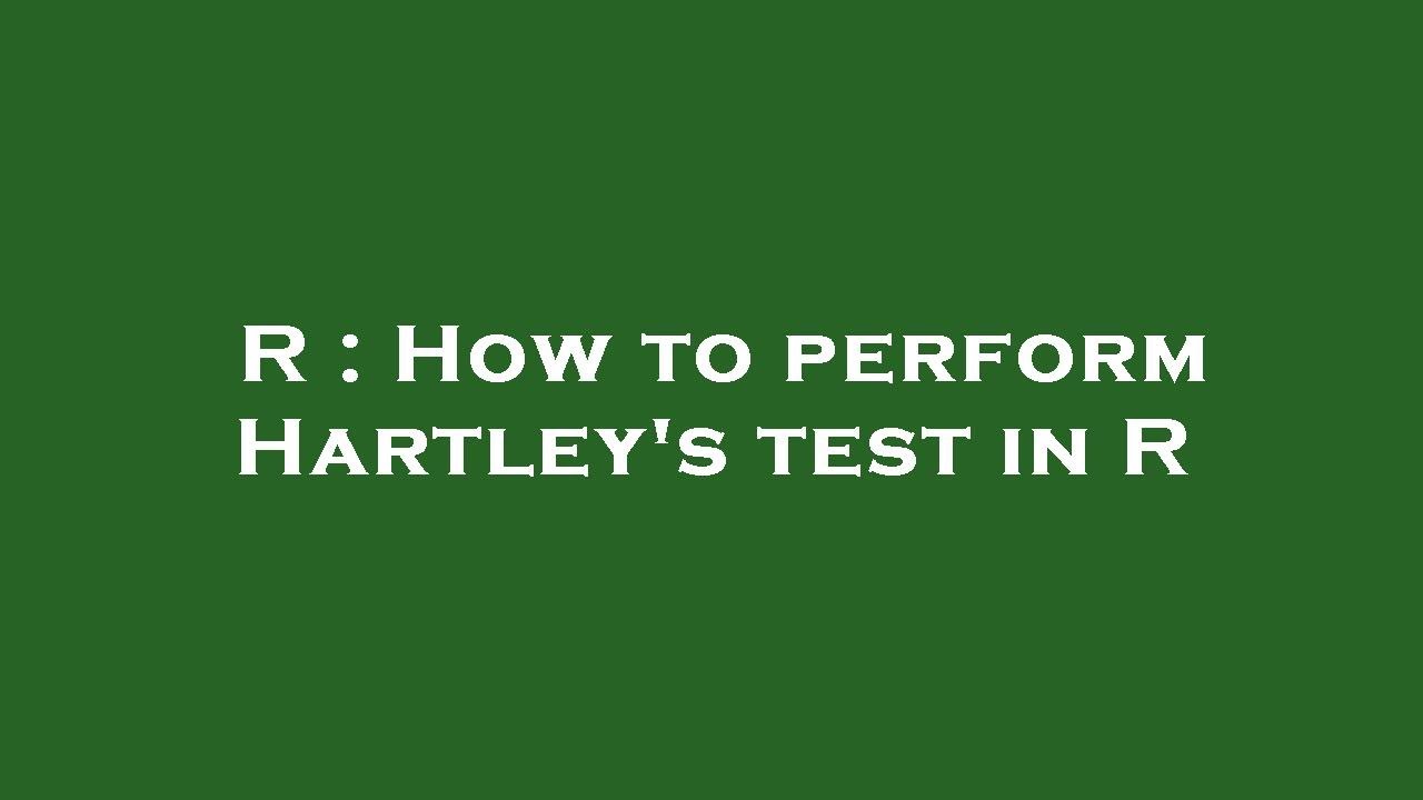 R : How to perform Hartley's test in R - YouTube