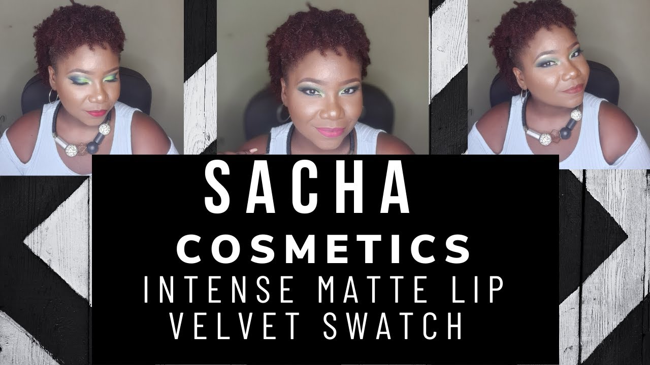 Sacha Cosmetics Intense Matte Lip Velvet Swatch - YouTube