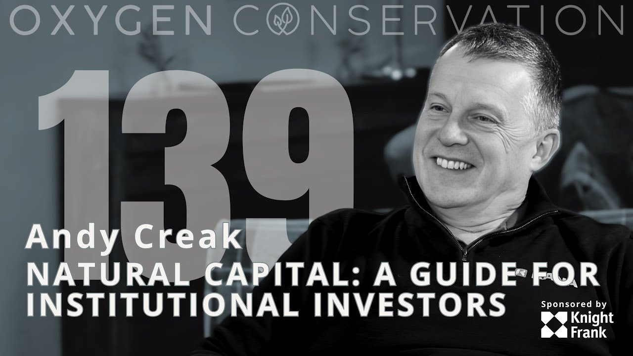 Natural Capital: A Guide for Institutional Investors | Andy Creak - YouTube