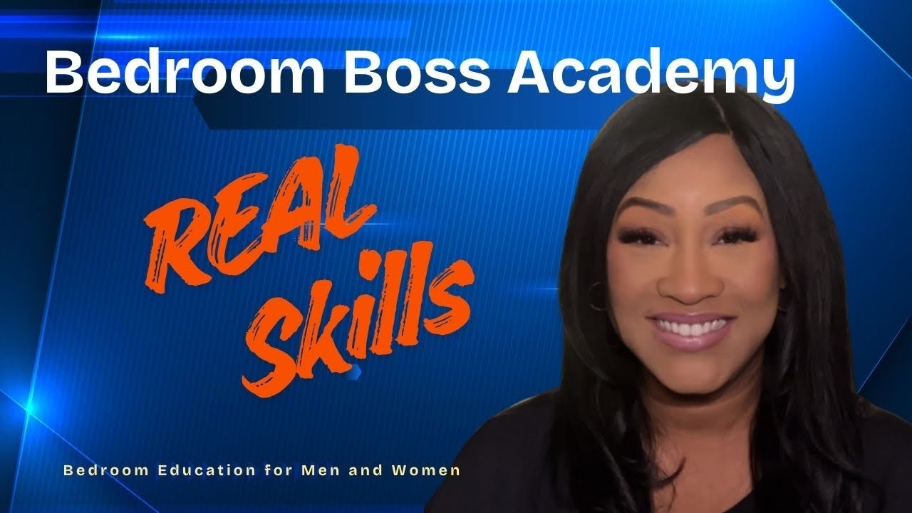 Bedroom Boss Academy - Bedroom Education for Men and Women - YouTube