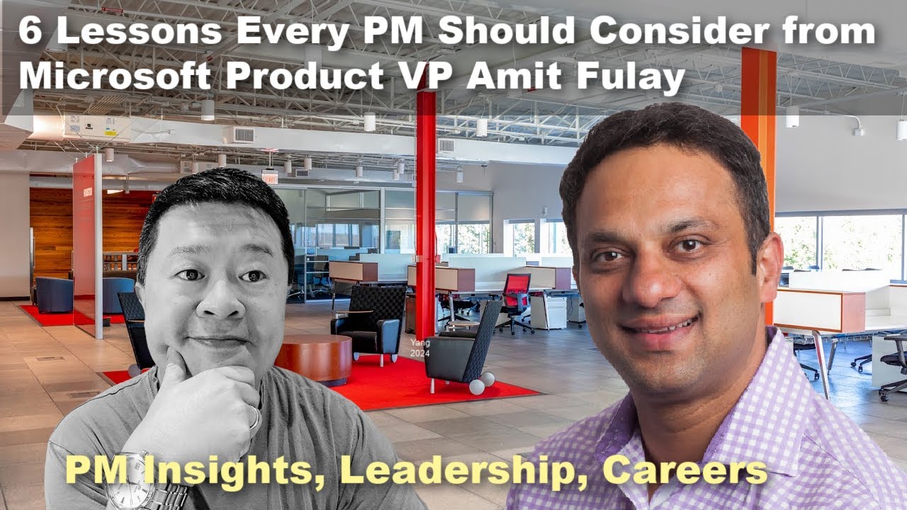 Amit Fulay, VP of Product at Microsoft, shares 6 key career learnings ...