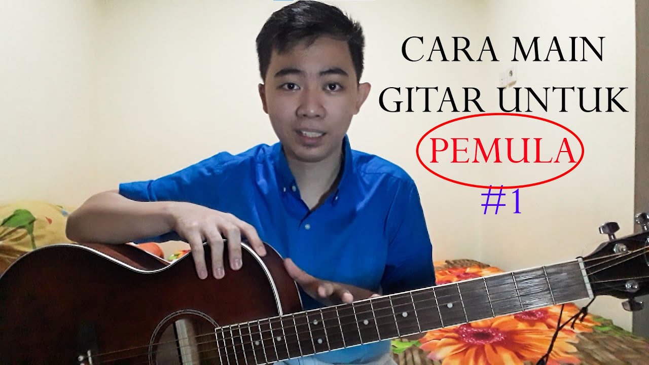 Cara Main Gitar Untuk Pemula #1 - Anatomi Gitar - YouTube