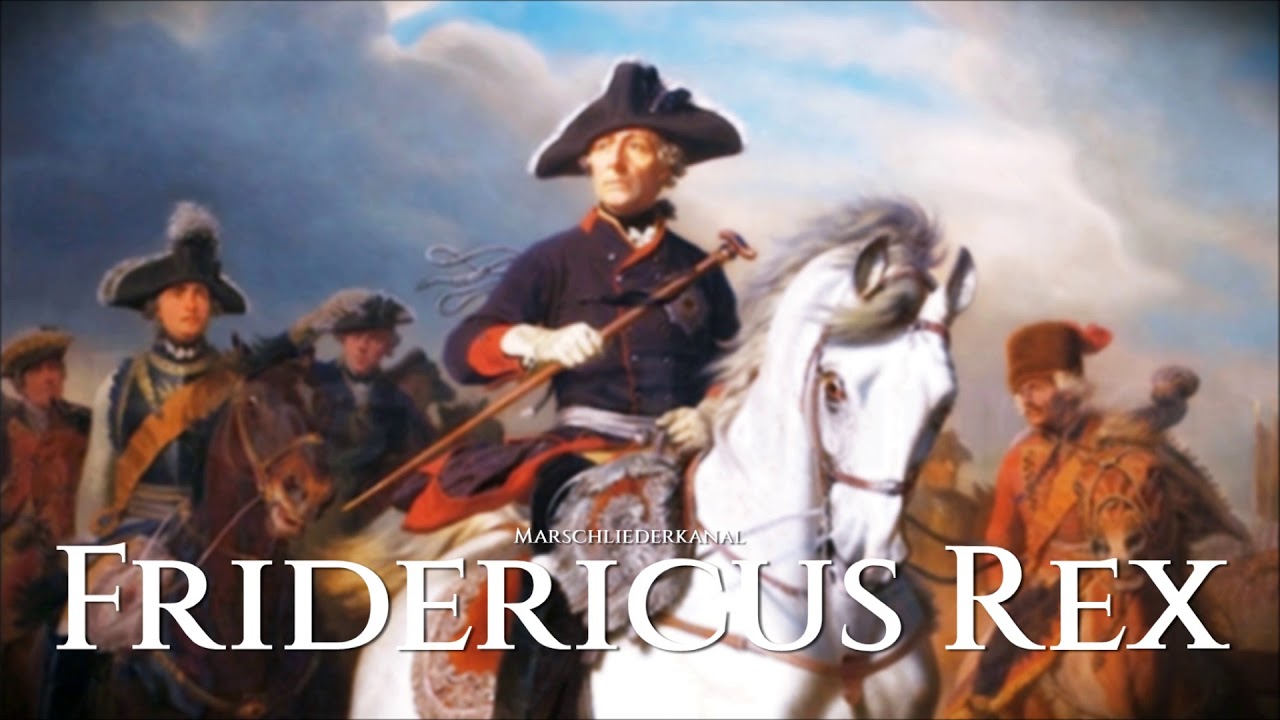 „Fridericus Rex-Grenadiermarsch“ • Schönste Version - YouTube