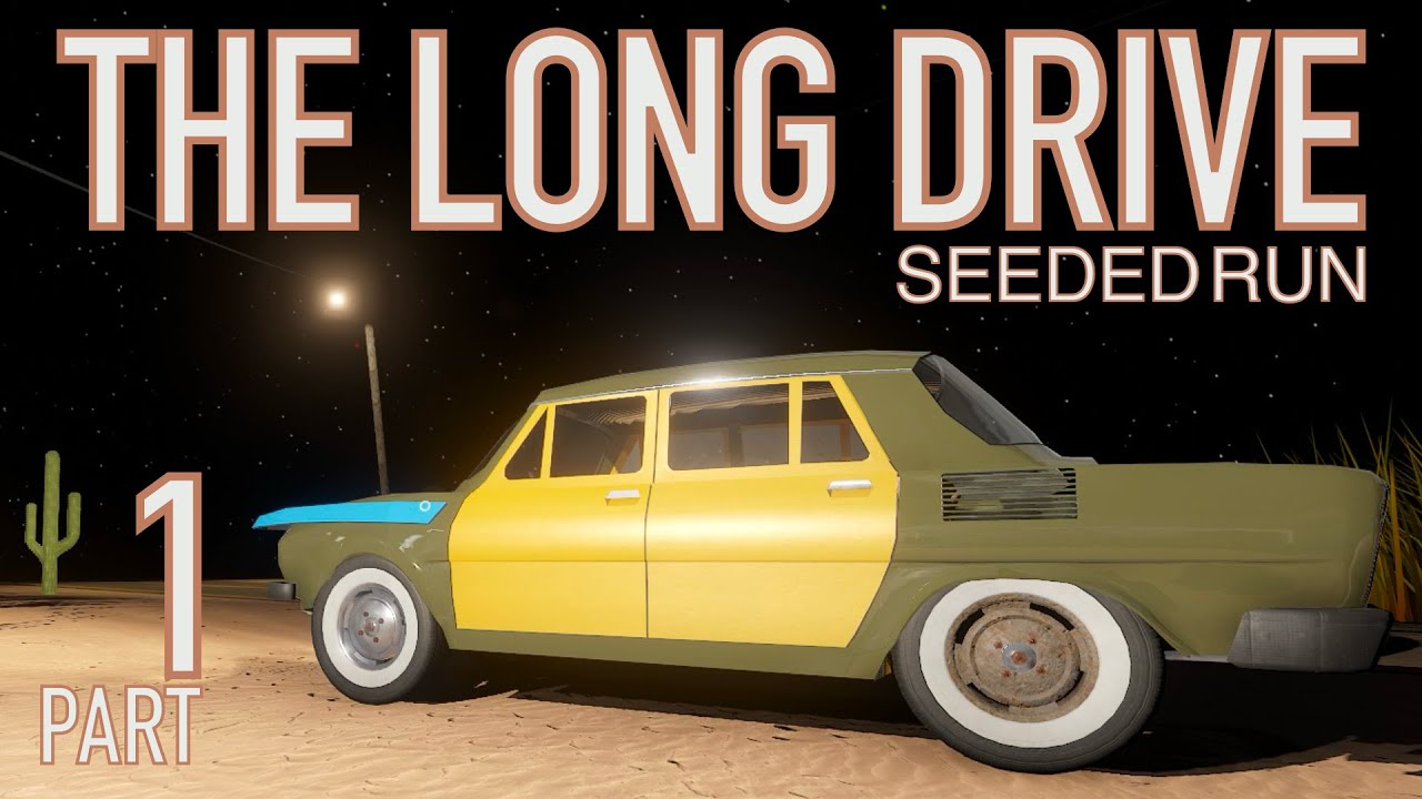 "The Long Drive" (Part-1 Seeded Run) - YouTube