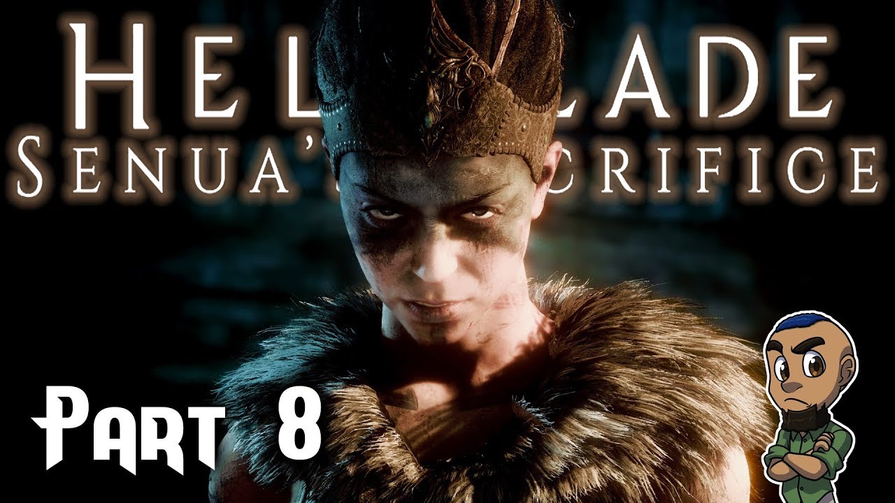 FACING THE DARKNESS | Hellblade: Senua's Sacrifice — Part 8 | Gameplay ...