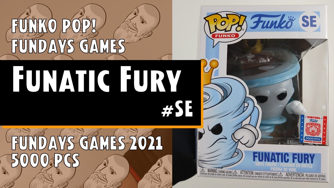 Funko Pop Funatic Fury (5000 pcs) - SE - Fundays Games 2021 // Just One ...