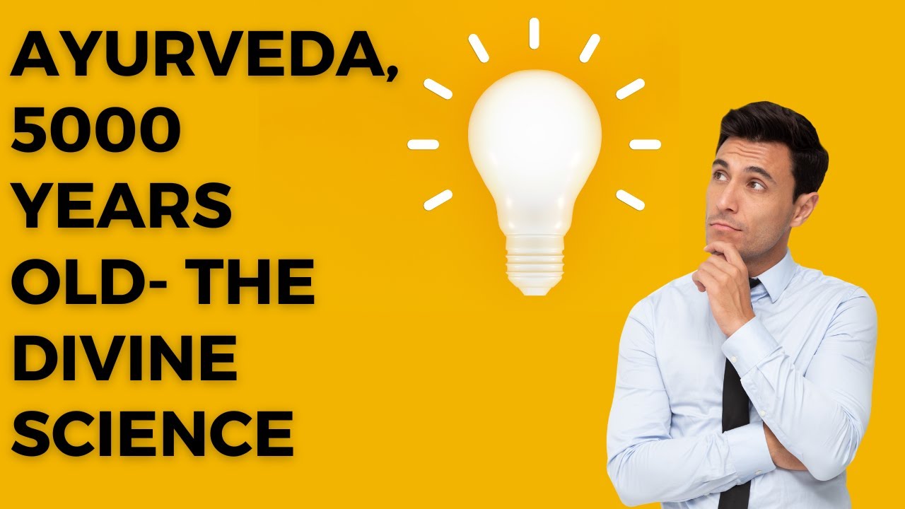 The Evolution of Ayurveda| Understanding the Roots of a 5000 years old ...