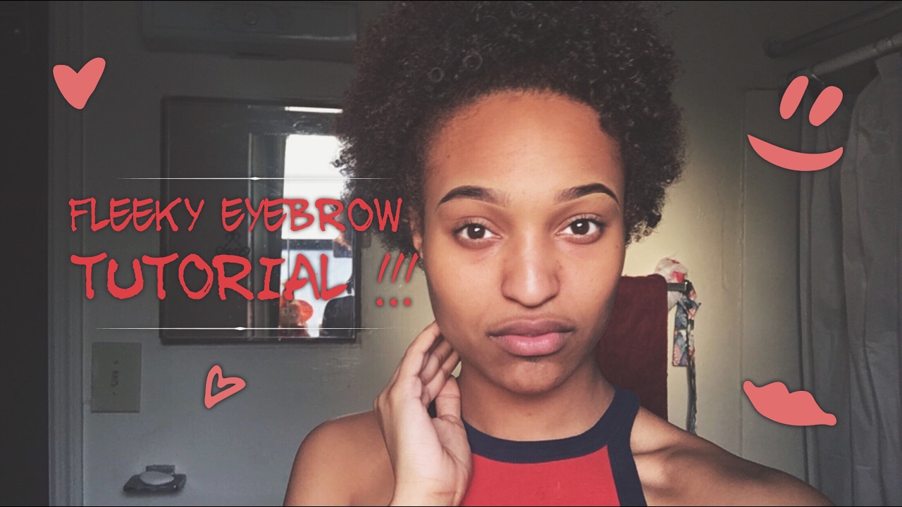 Fleeky Eyebrow Tutorial 2017 | ChynnaMaria - YouTube