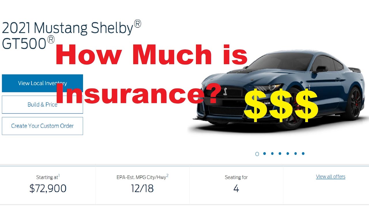 2021 Mustang GT500 - How Much is Insurance? - YouTube