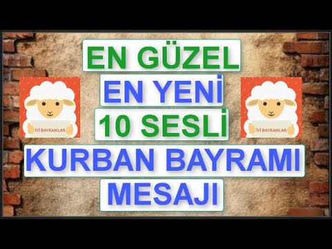 EN YENİ🌹EN GÜZEL🌹EN ÖZEL 10 SESLİ KURBAN BAYRAMI MESAJI, EN ANLAMLI-RESİMLİ BAYRAM TEBRİK MESAJLARI