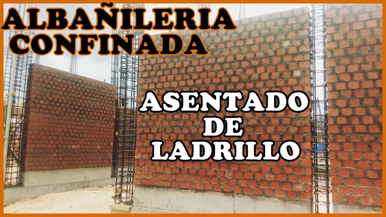 Como ASENTAR LADRILLO 18 HUECOS en MUROS PORTANTES de ALBAÑILERIA ...