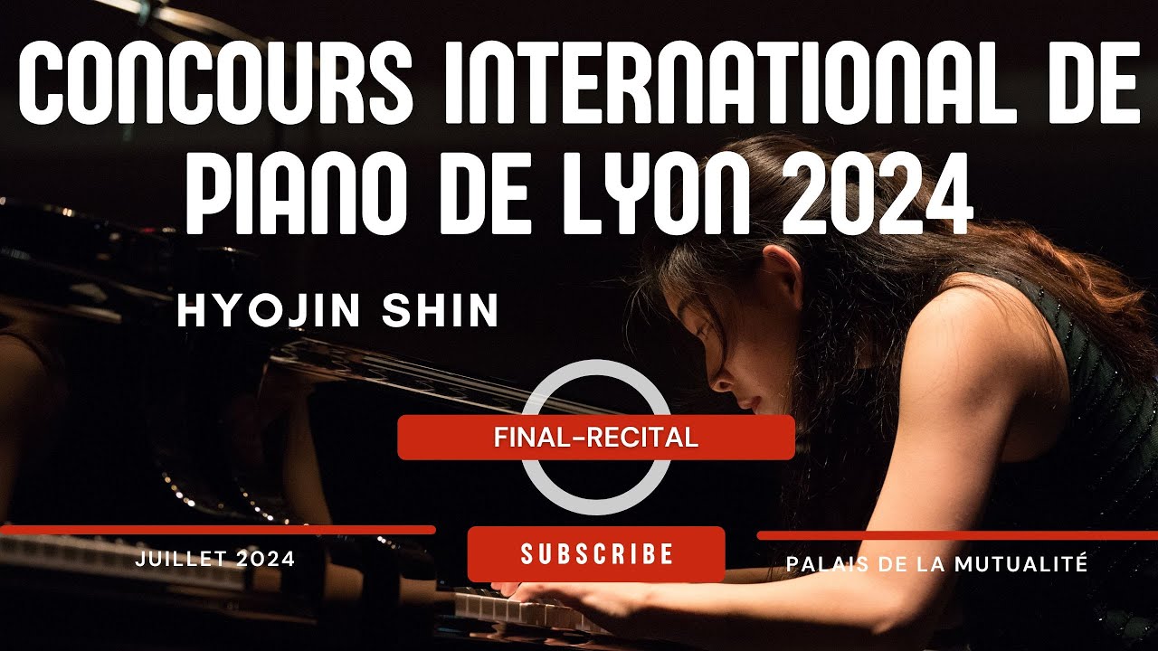 Hyojin Shin and Nobuyoshi Shima - Lyon International Piano Competition ...