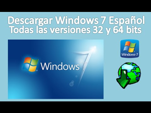 Descargar Windows 7 Español 32 y 64 bits Todas las versiones - YouTube