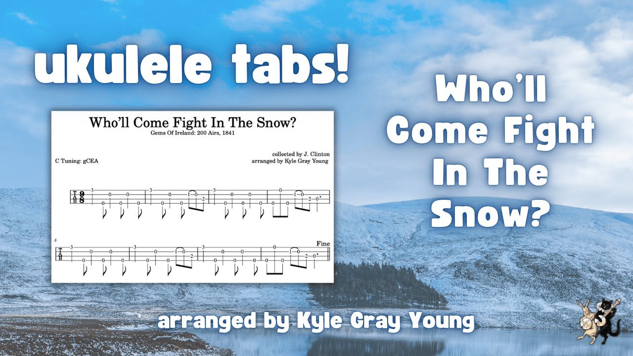 Who’ll Come Fight In The Snow (ukulele tabs) - YouTube