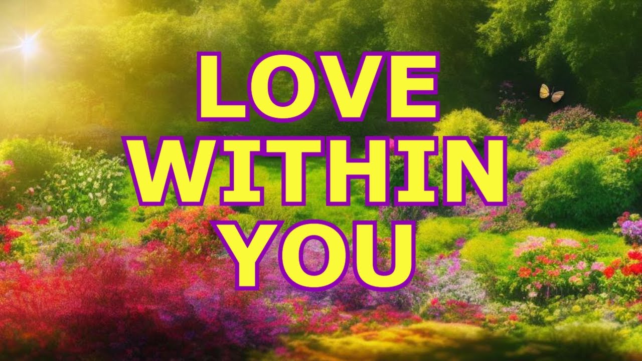 Awaken to the love within you ️ - YouTube
