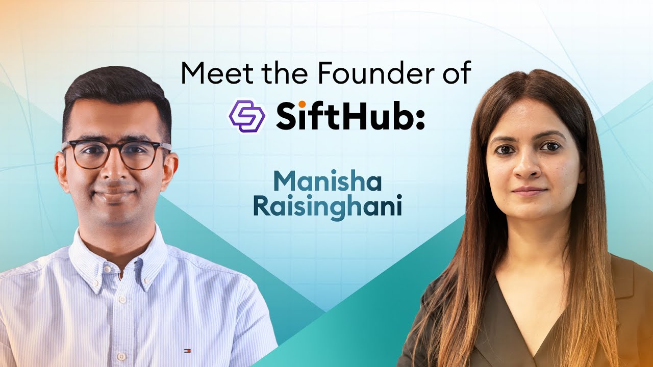 Meet the Founder of SiftHub | Manisha Raisinghani | Pranay Desai - YouTube