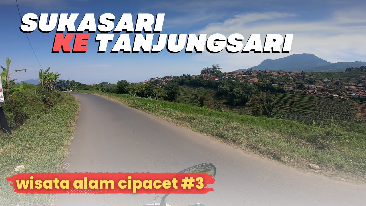 Jalan Sukasari Ke Tanjungsari Pulang Dari Wisata Alam Cipacet | bagian ...