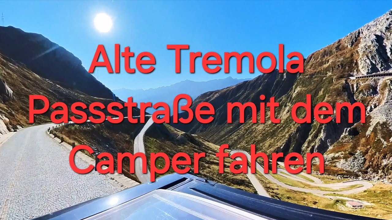 Alte Tremola Gotthard Passstraße mit dem Camper fahren - YouTube