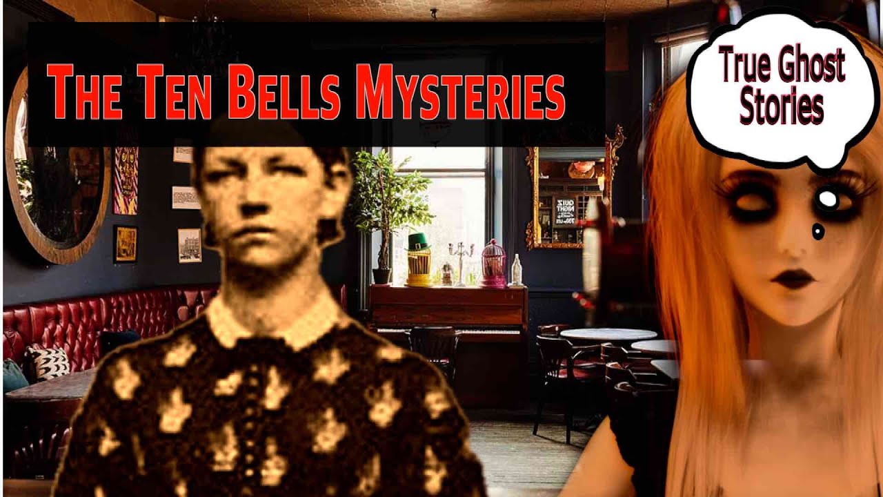 Ghost Stories: The Ten Bells and Jack the Ripper? "Ghosts, Murders, and ...