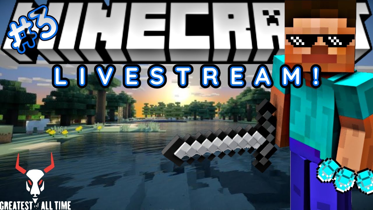 STEVE'S BACK LIVE...AGAIN!!! | Minecraft #3 (Livestream!) - YouTube