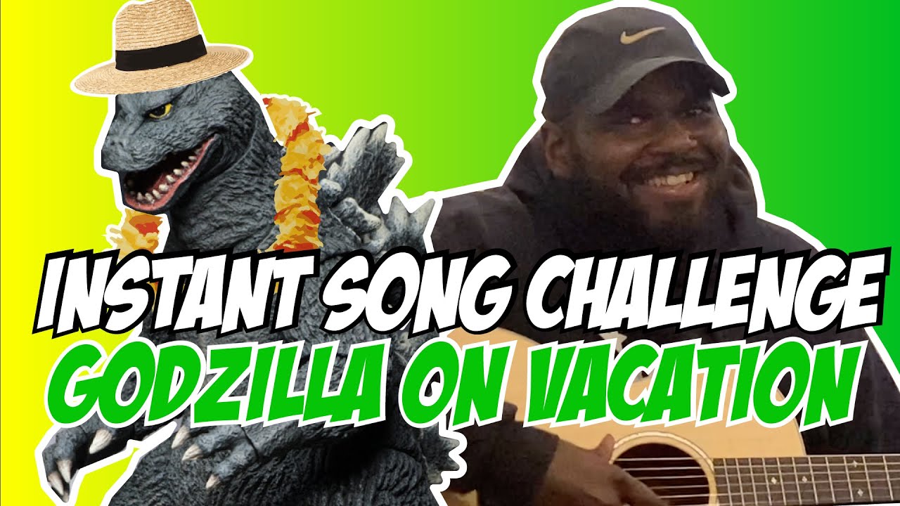 Godzilla on Vacation | INSTANT Song Challenge - YouTube