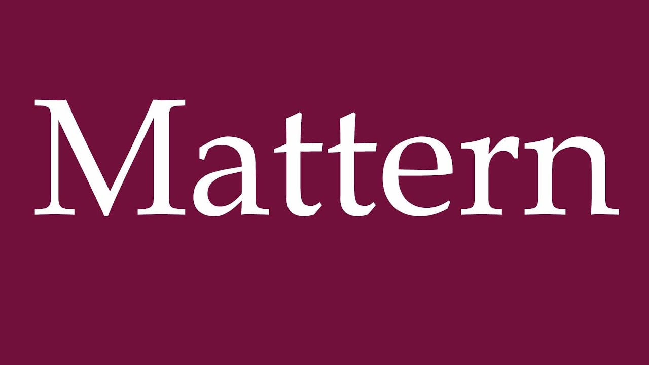 How to Pronounce ''Mattern'' Correctly in German - YouTube