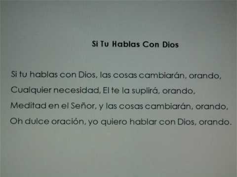 Si Tu Hablas Con Dios, Las Cosas Cambiaran (with Lyrics) - YouTube