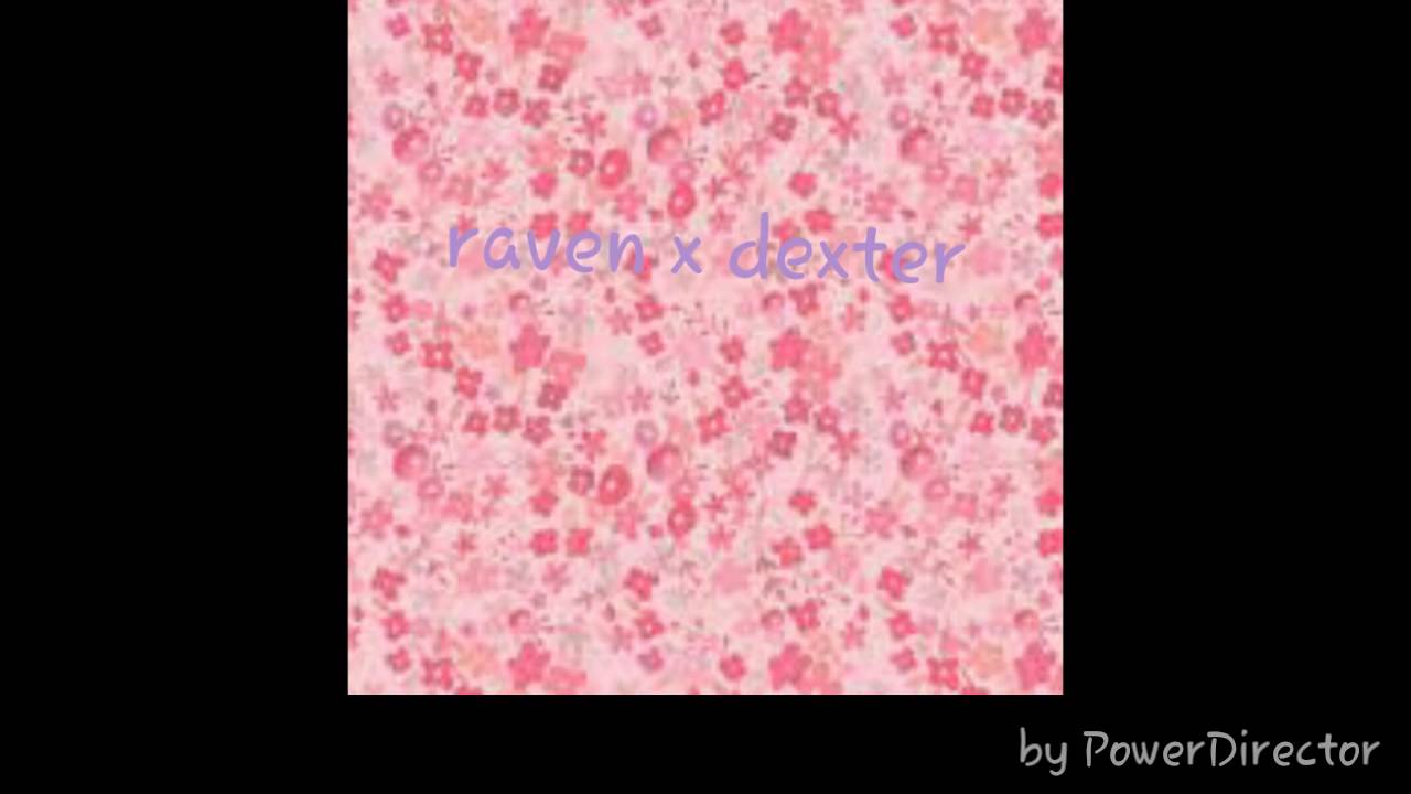 Dexter x raven or cupid x dexter - YouTube