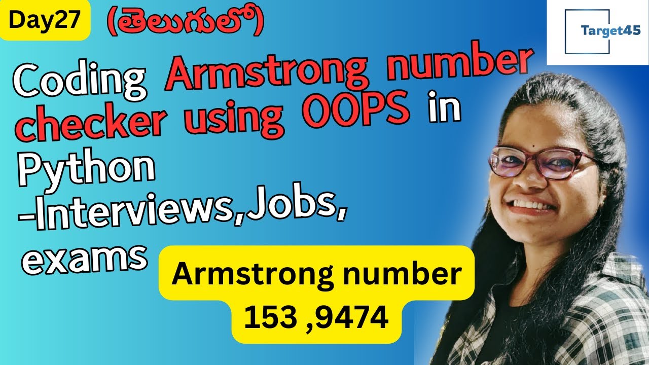 Day27 Coding Armstrong Number Checker In Python Target45telugu Youtube