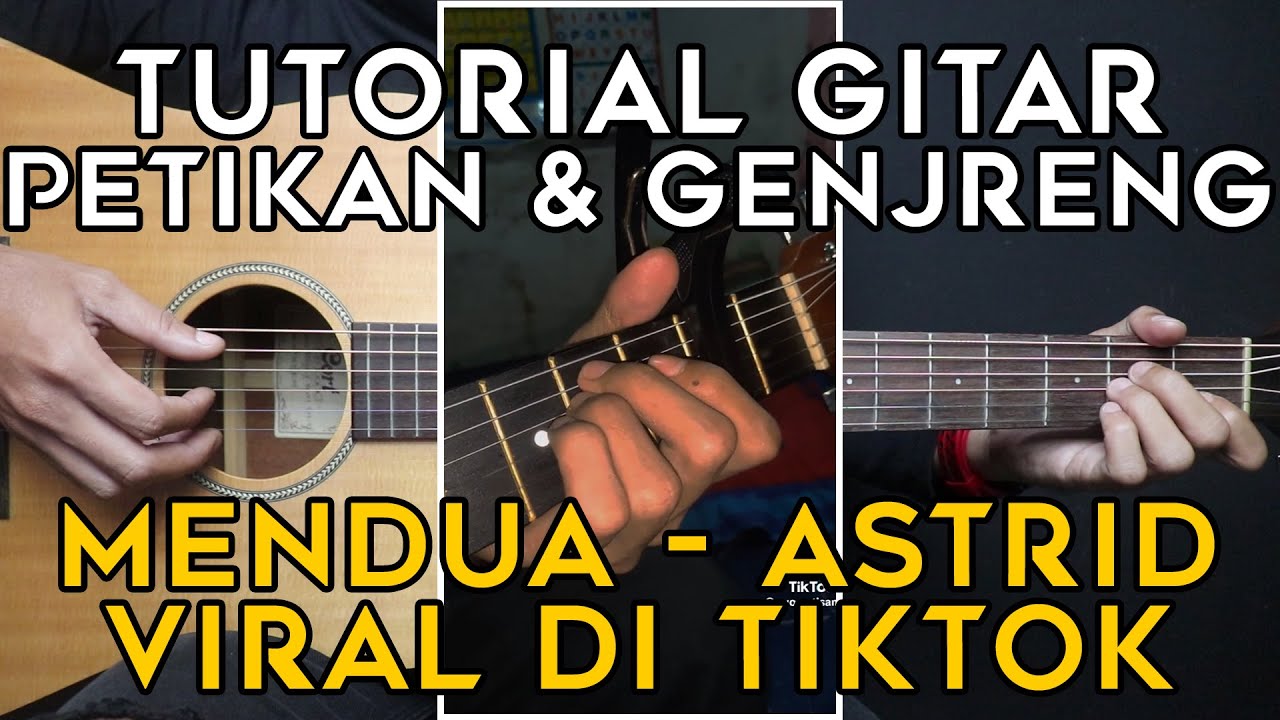 (TUTORIAL GITAR) MENDUA - ASTRID | Lengkap Dan Mudah - YouTube