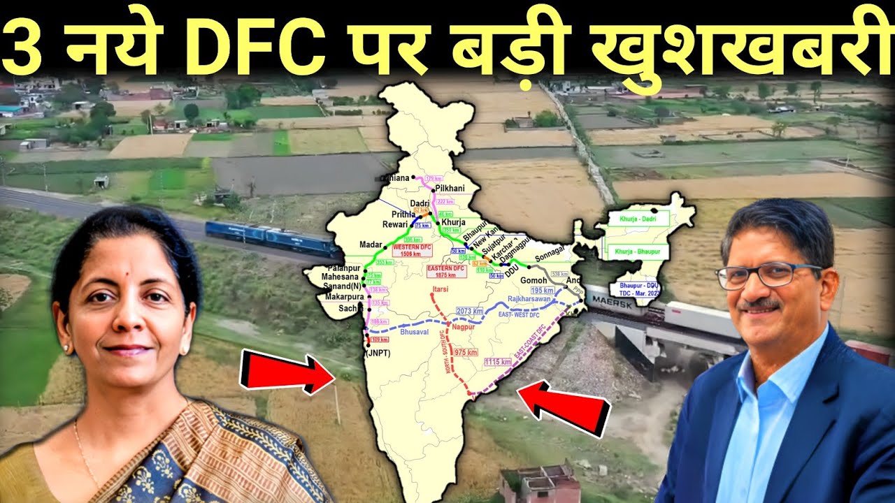 3 New 4000km DFC Corridors of India Big News ! - YouTube