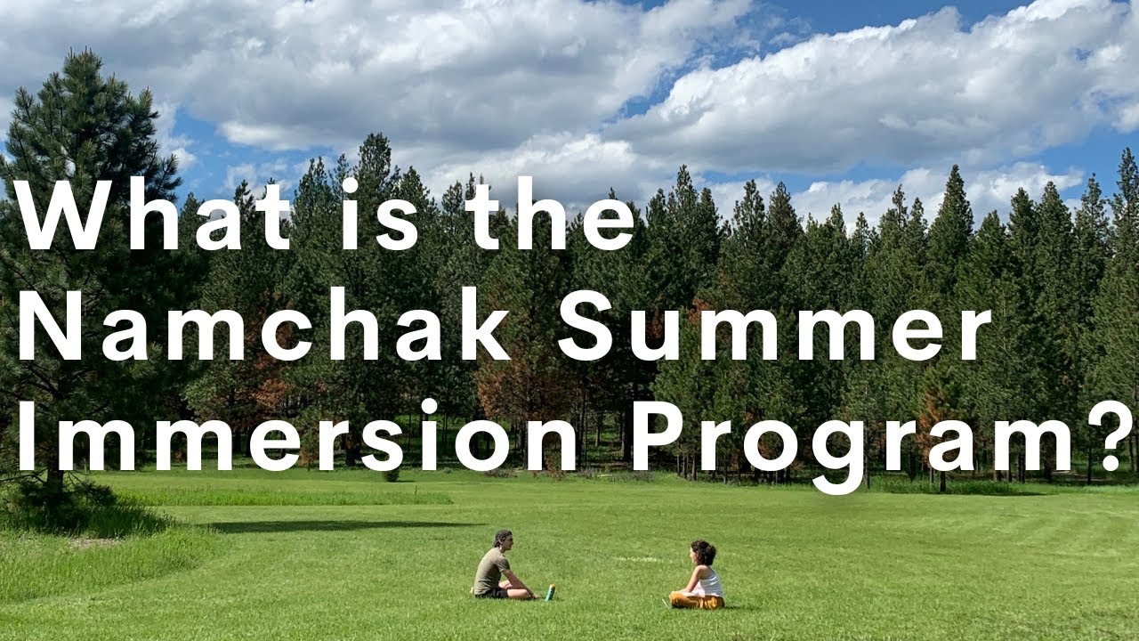 What is the Namchak Summer Immersion Program? - YouTube