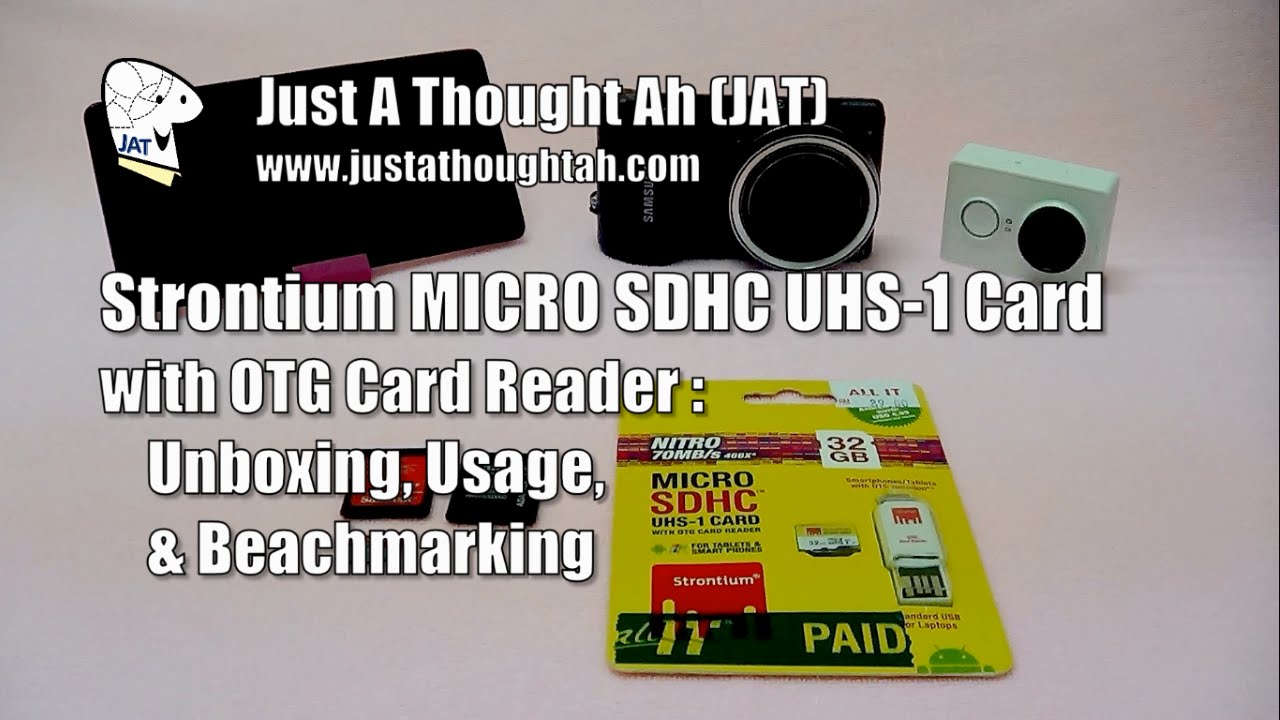 Strontium SDHC UHS-1 Card (JAT Unboxing, Usage & Benchmarking) - YouTube