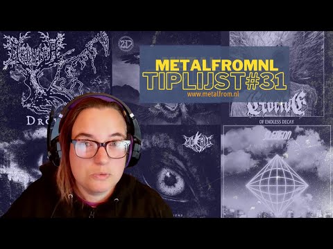 MetalFromNL Tiplijst #31 - YouTube