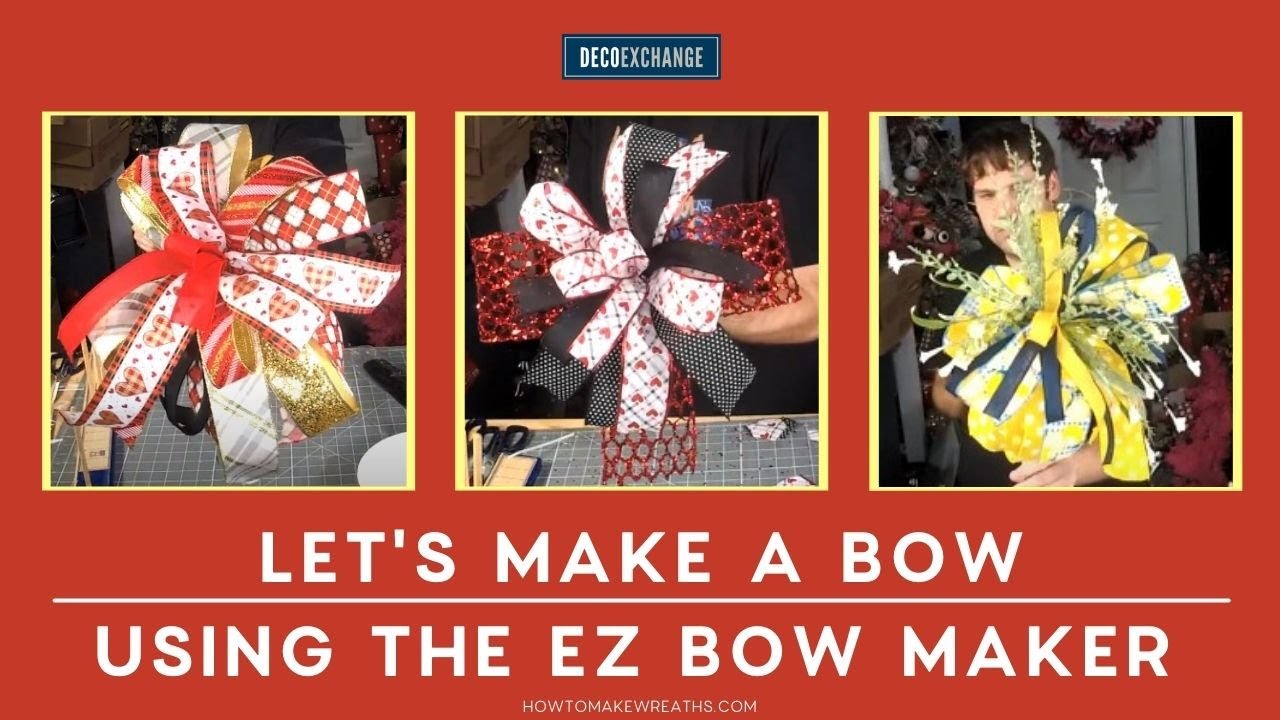 Let's Make a Bow Using The EZ Bow Maker PLUS Tips To Improve Your ...