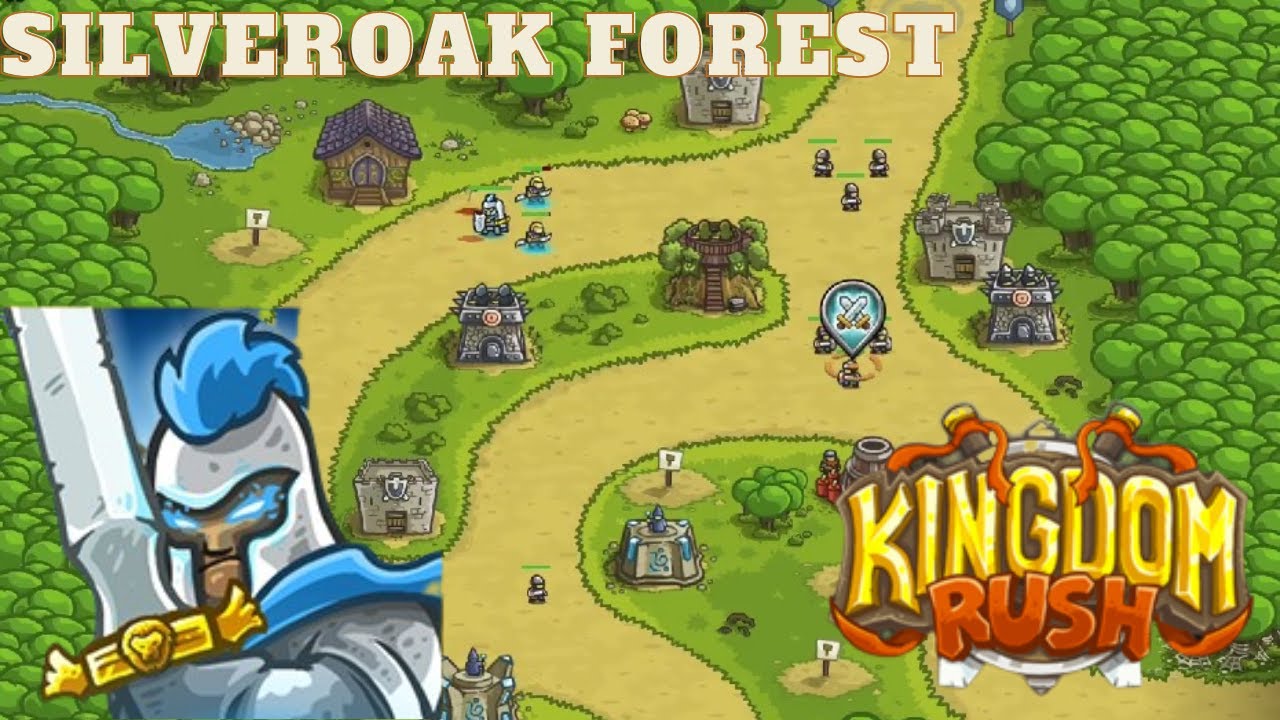 Kingdom Rush - Tower Defense - Silveroak Forest - Part 5 - YouTube