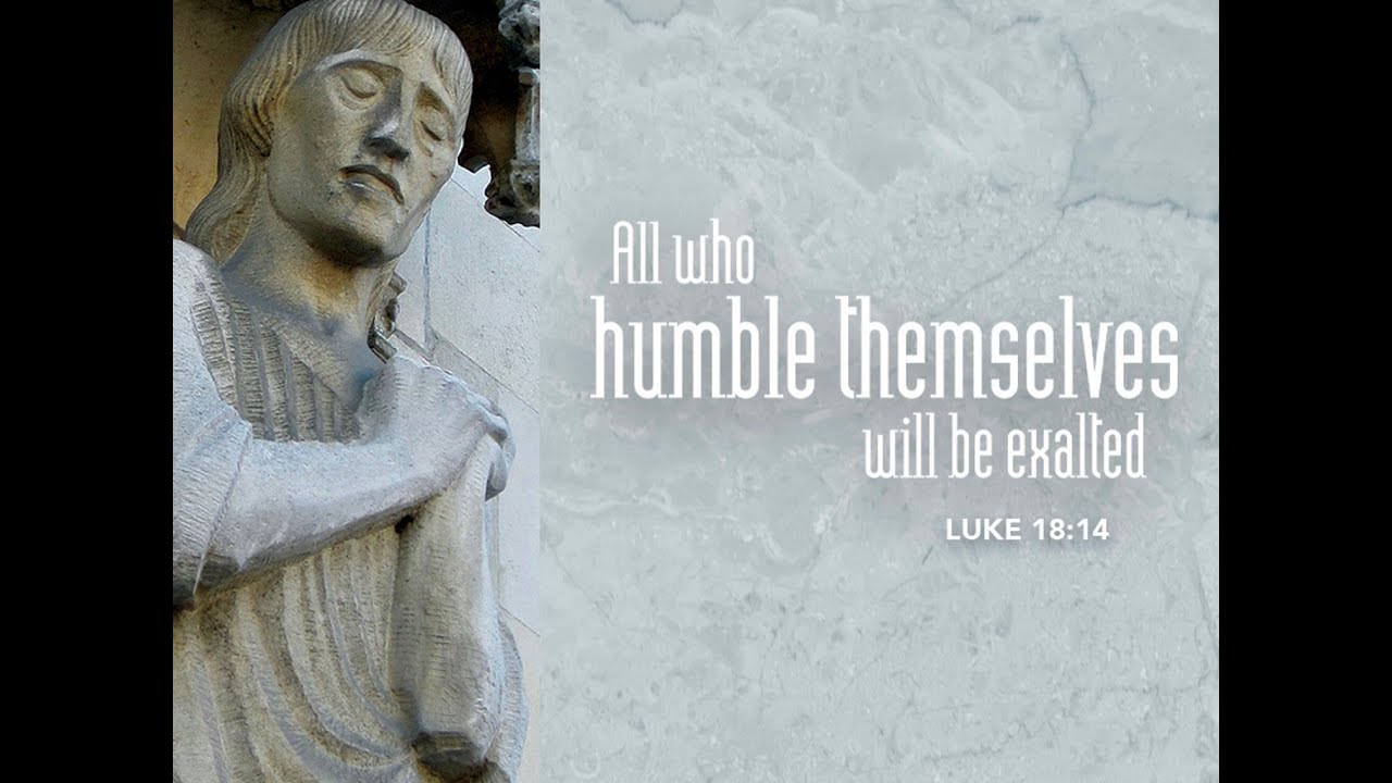 Worship - October 23, 2022 -- All Who Humble Themselves will Be Exalted ...